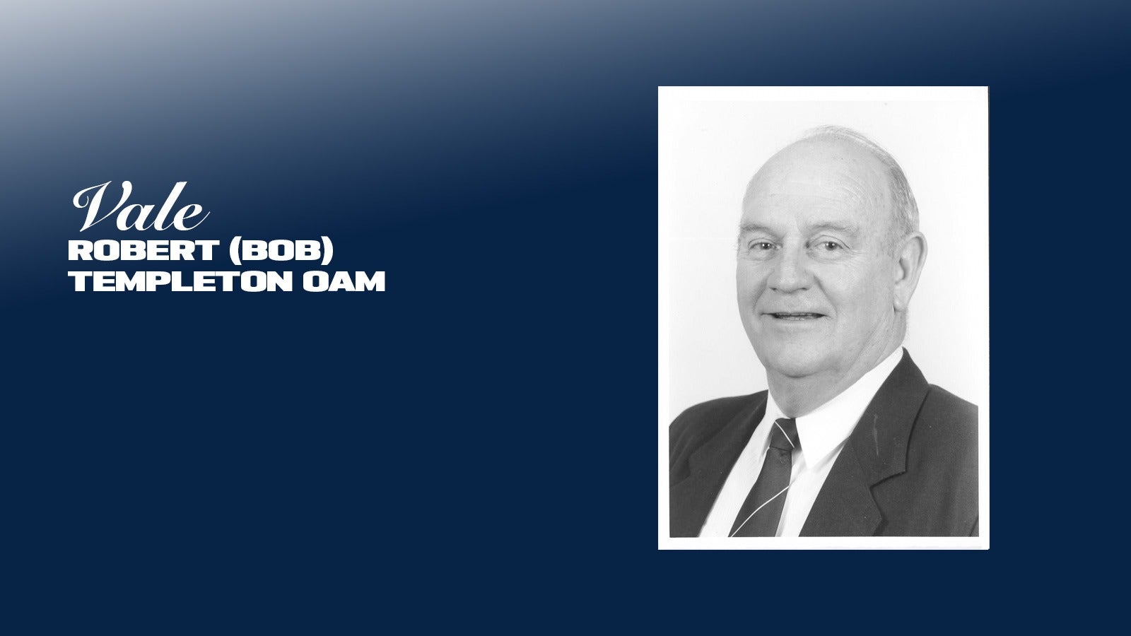 Vale Bob Templeton OAM - Play AFL