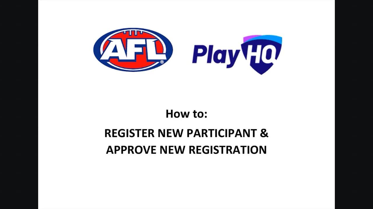 PlayHQ - Register a new player and approve - Play AFL