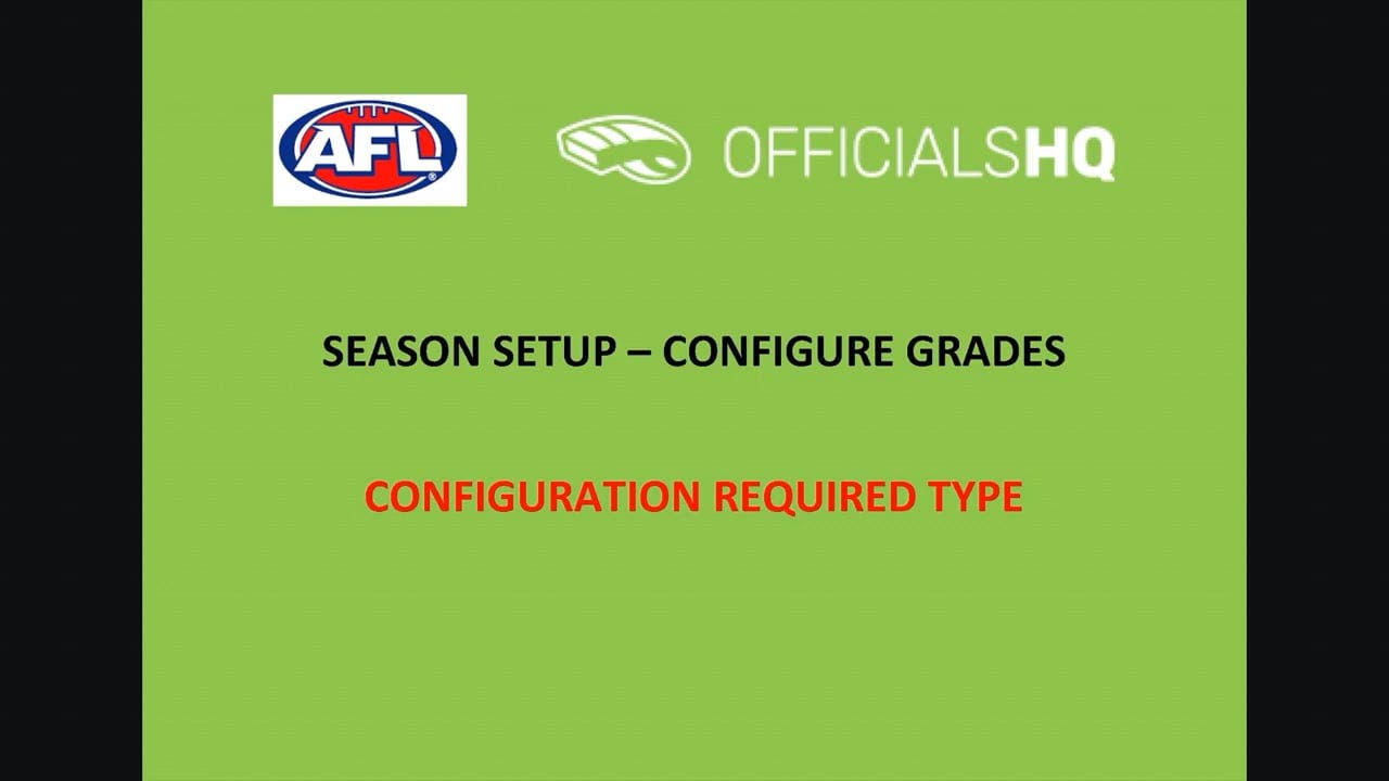 OfficialsHQ - Season Setup Configure Grades Configuration Required Type ...